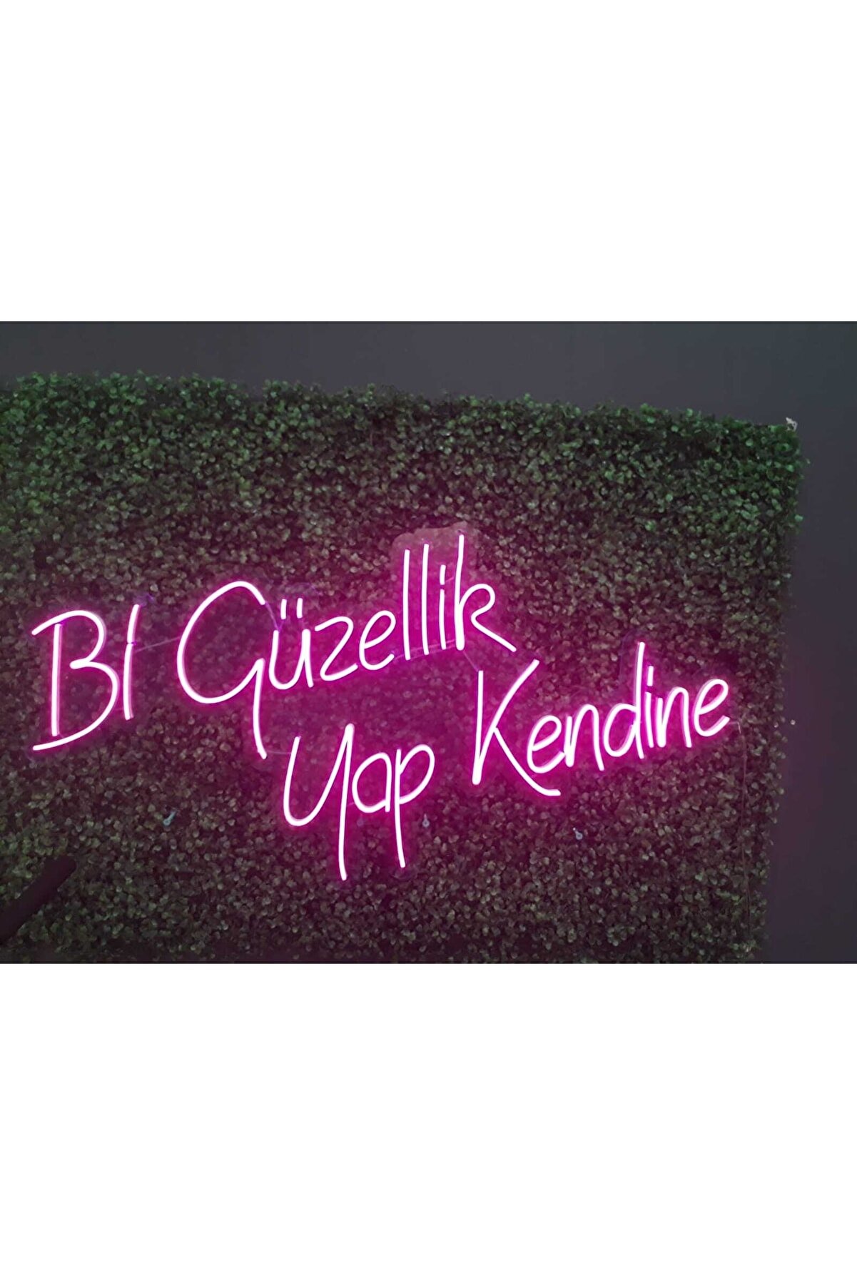 Bi Güzellik Yap Kendine Yazısı Neon Led Işıklı Tablo